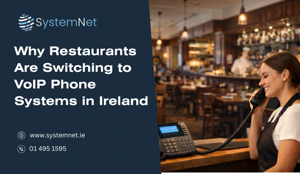 VoIP Phone Systems for Restaurants in Ireland | SystemNet