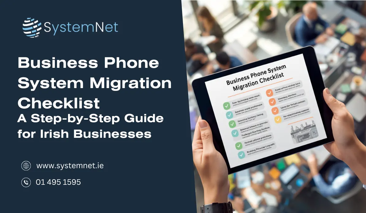 Business Phone System Migration Checklist for Irish Businesses